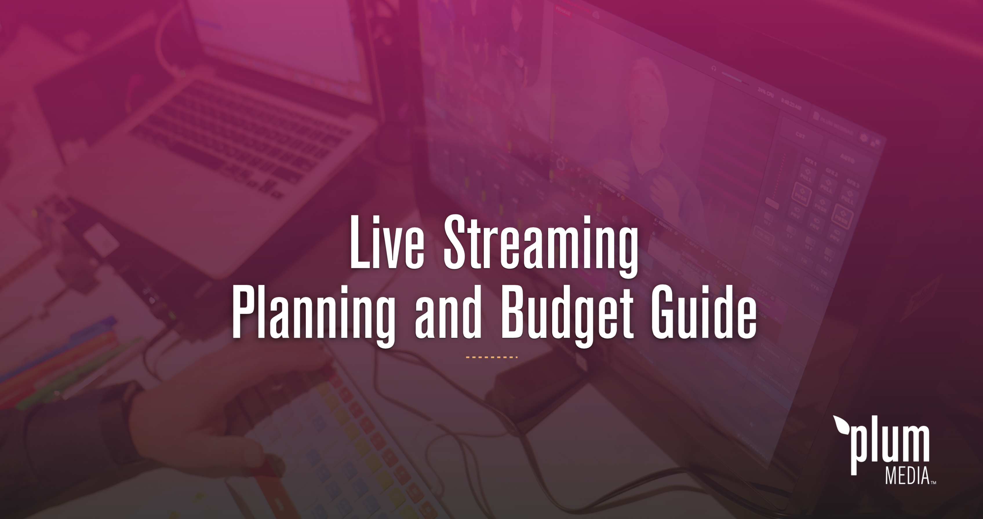 [DOWNLOAD] Livestreaming Planning and Budget Guide